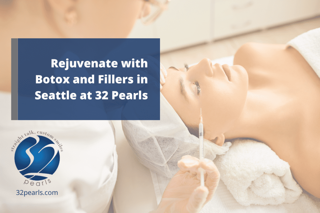 Affordable Botox and Fillers Near Seattle | 32 Pearls